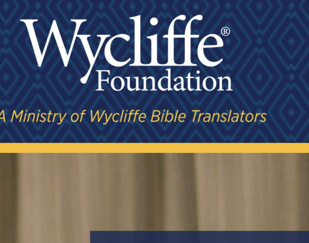 Ministry Spotlight: Wycliffe Bible Translation Foundation - MinistryWatch